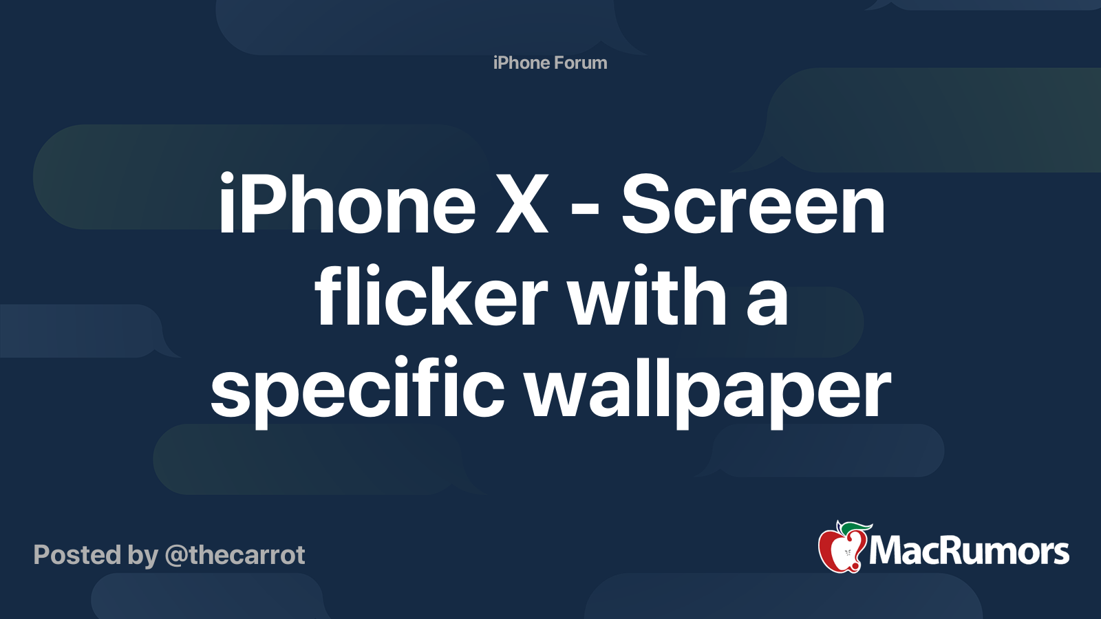 iPhone X - Screen flicker with a specific wallpaper | MacRumors Forums