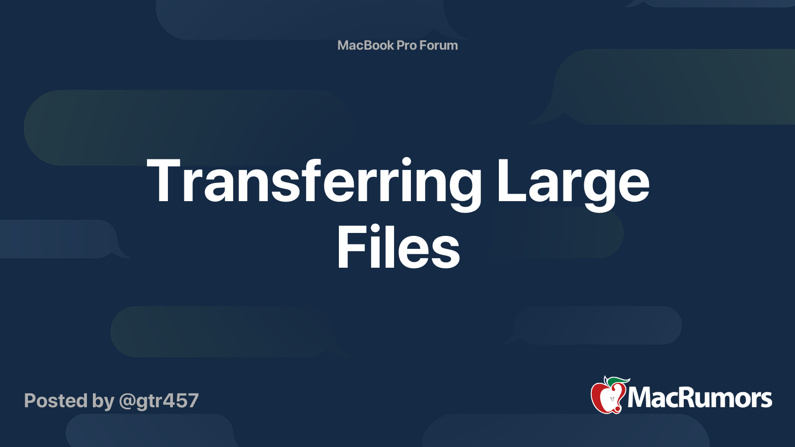 Transferring Large Files | MacRumors Forums