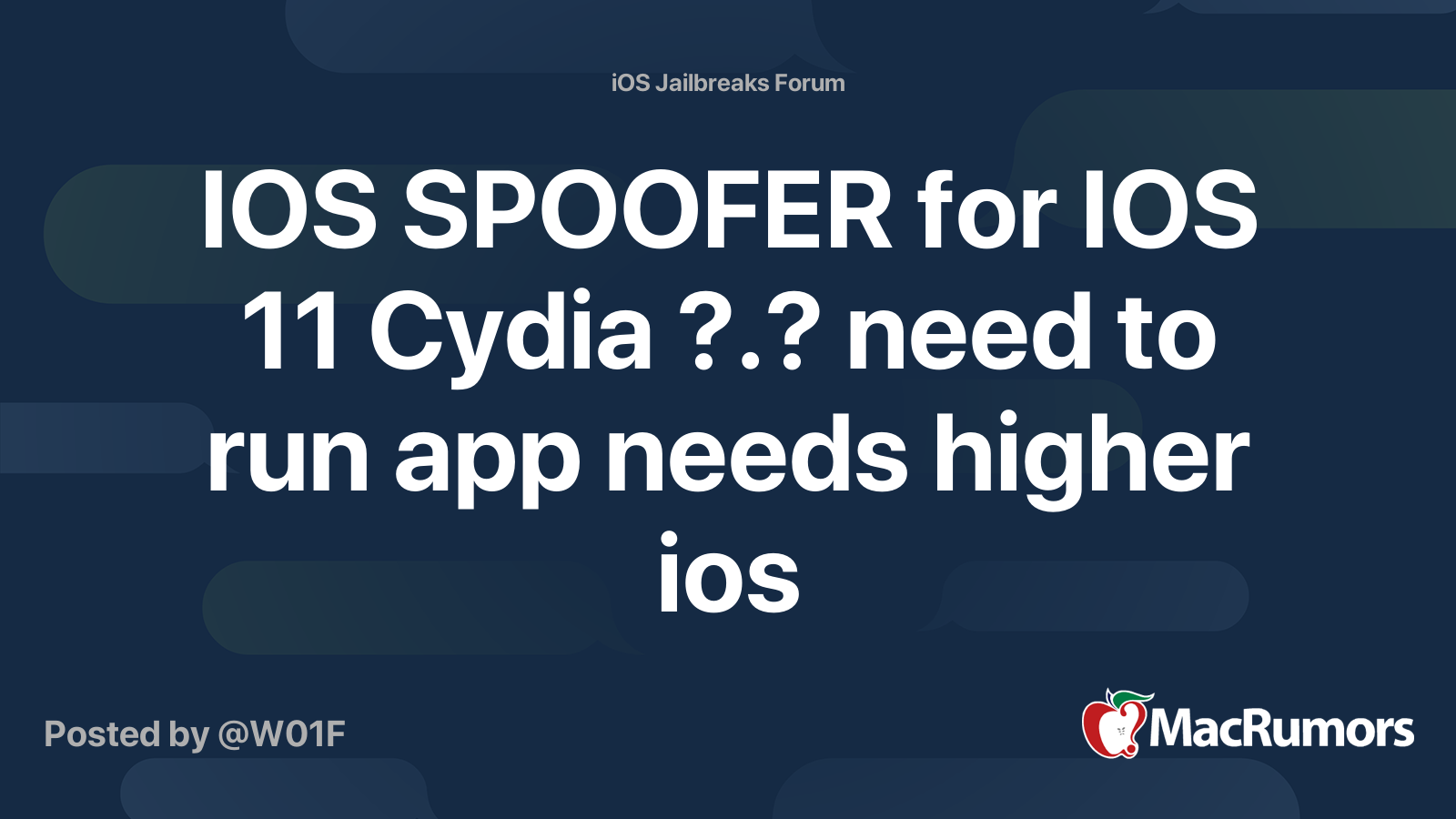 IOS SPOOFER for IOS 11 Cydia ?.? need to run app needs higher ios ...