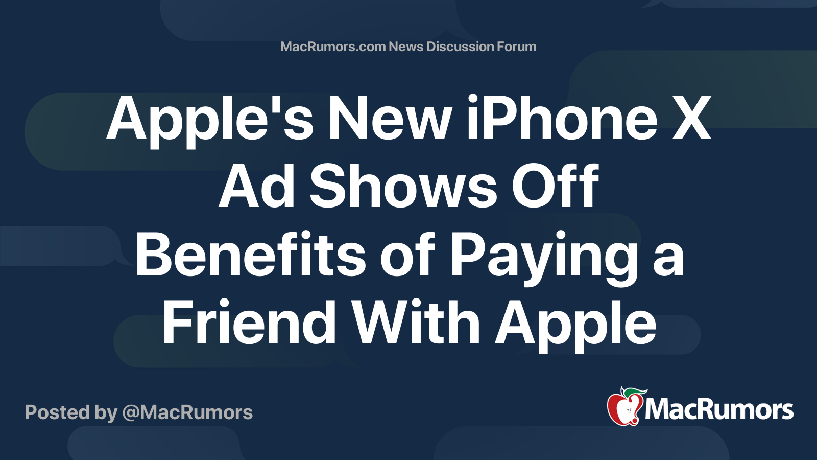 Apple's New iPhone X Ad Shows Off Benefits of Paying a Friend With ...