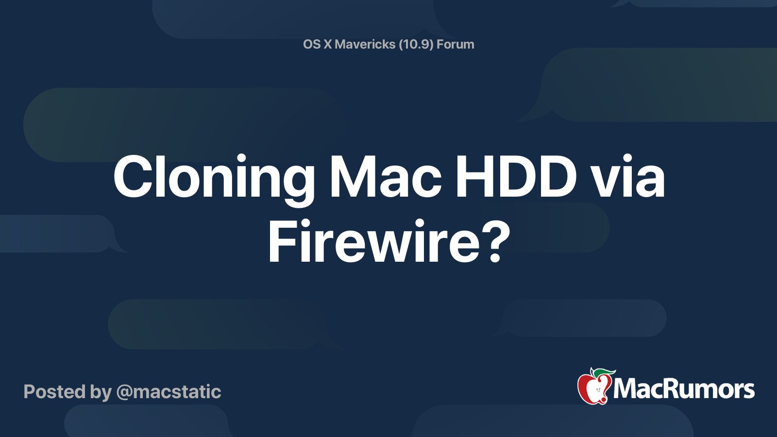 Cloning Mac HDD via Firewire? | MacRumors Forums