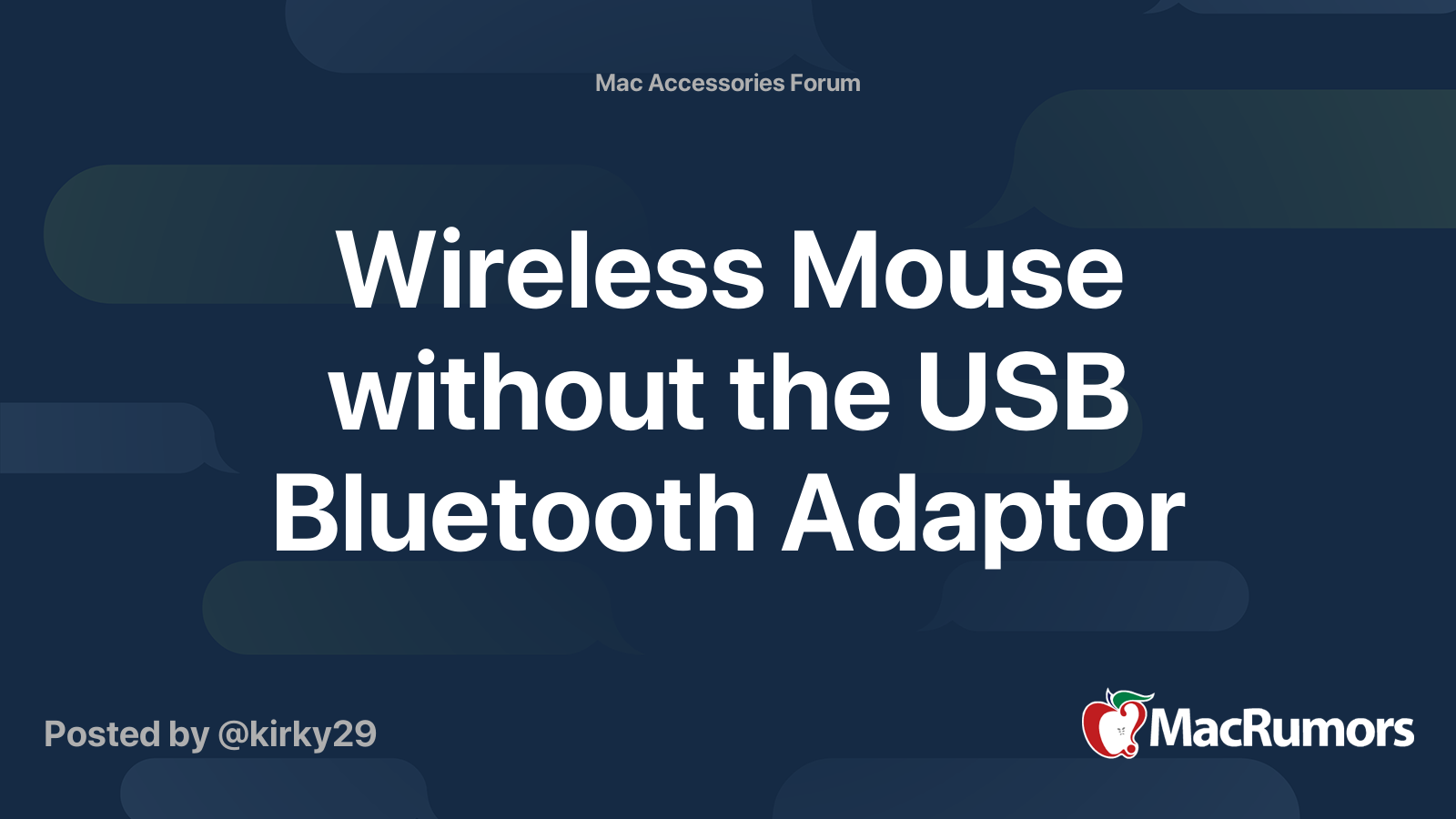 Wireless Mouse without the USB Bluetooth Adaptor | MacRumors Forums