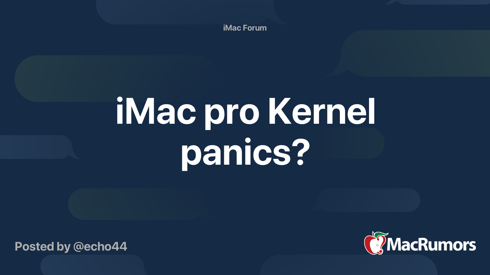 iMac pro Kernel panics? | MacRumors Forums