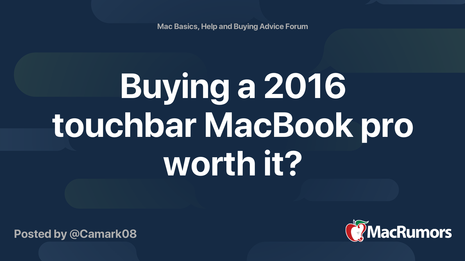 Buying a 2016 touchbar MacBook pro worth it? | MacRumors Forums