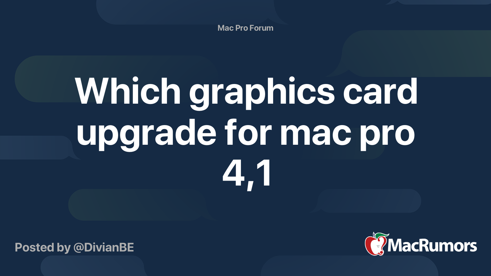 Which graphics card upgrade for mac pro 4,1 | MacRumors Forums