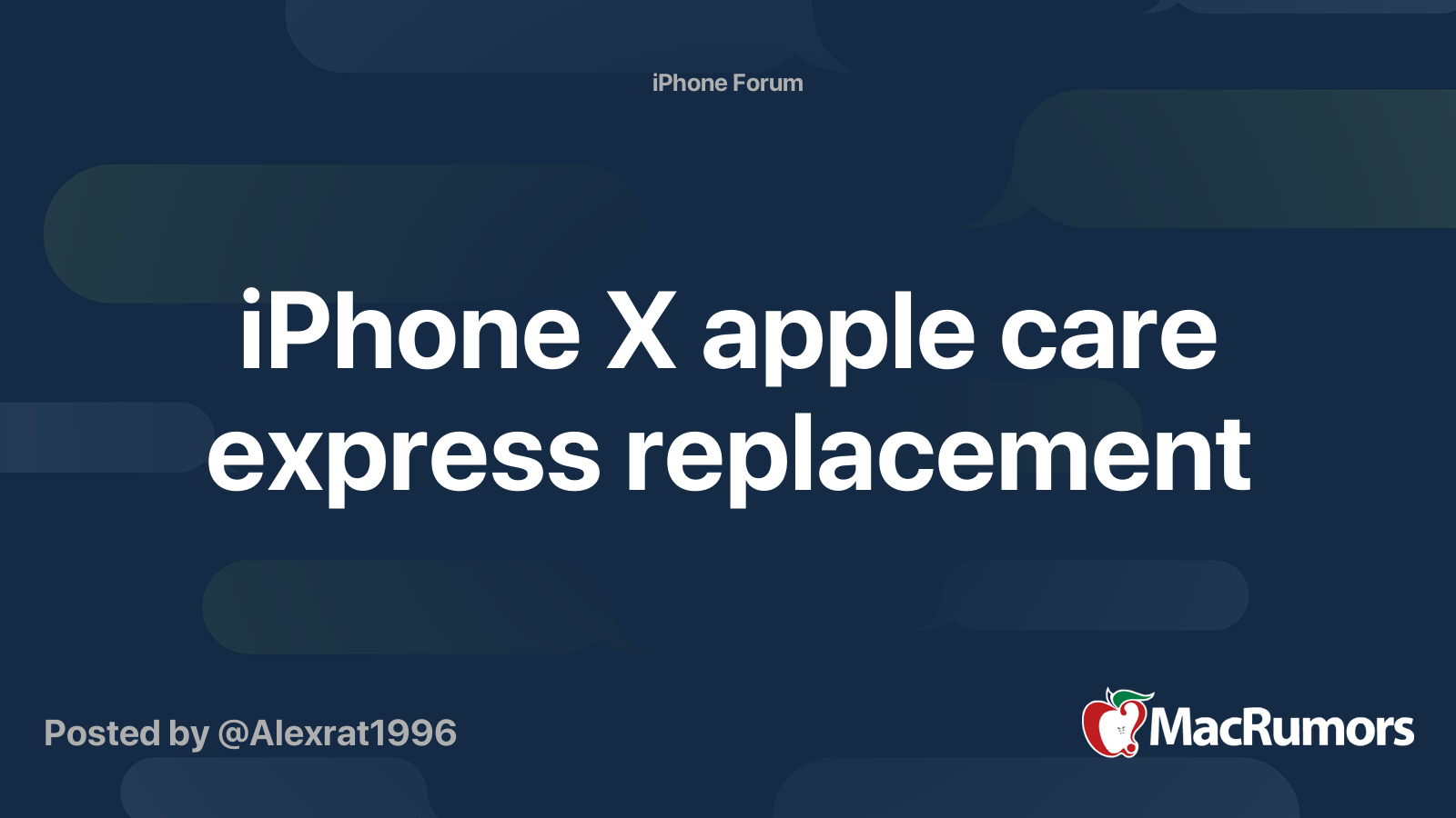 iPhone X apple care express replacement | MacRumors Forums