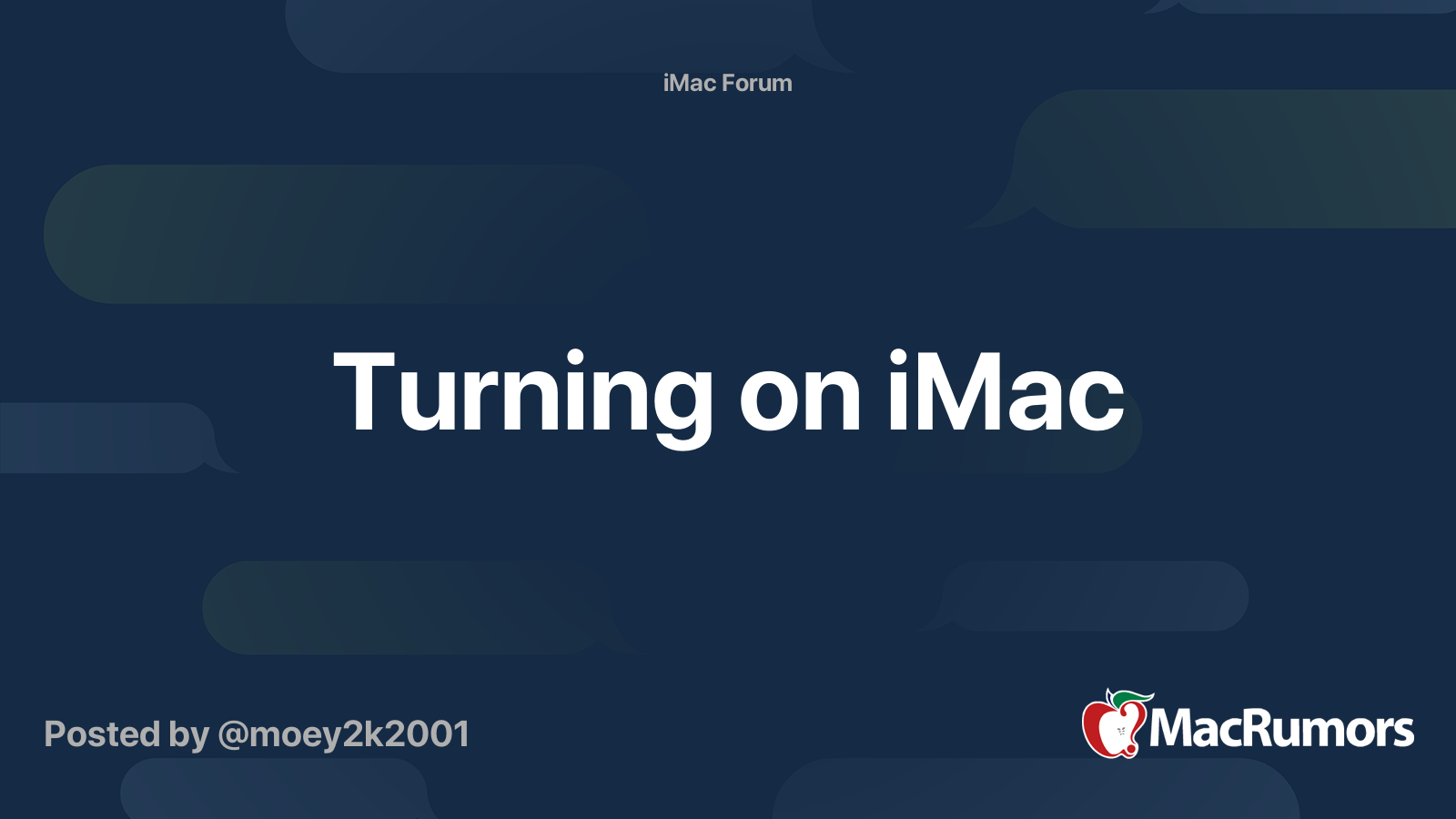Turning on iMac | MacRumors Forums