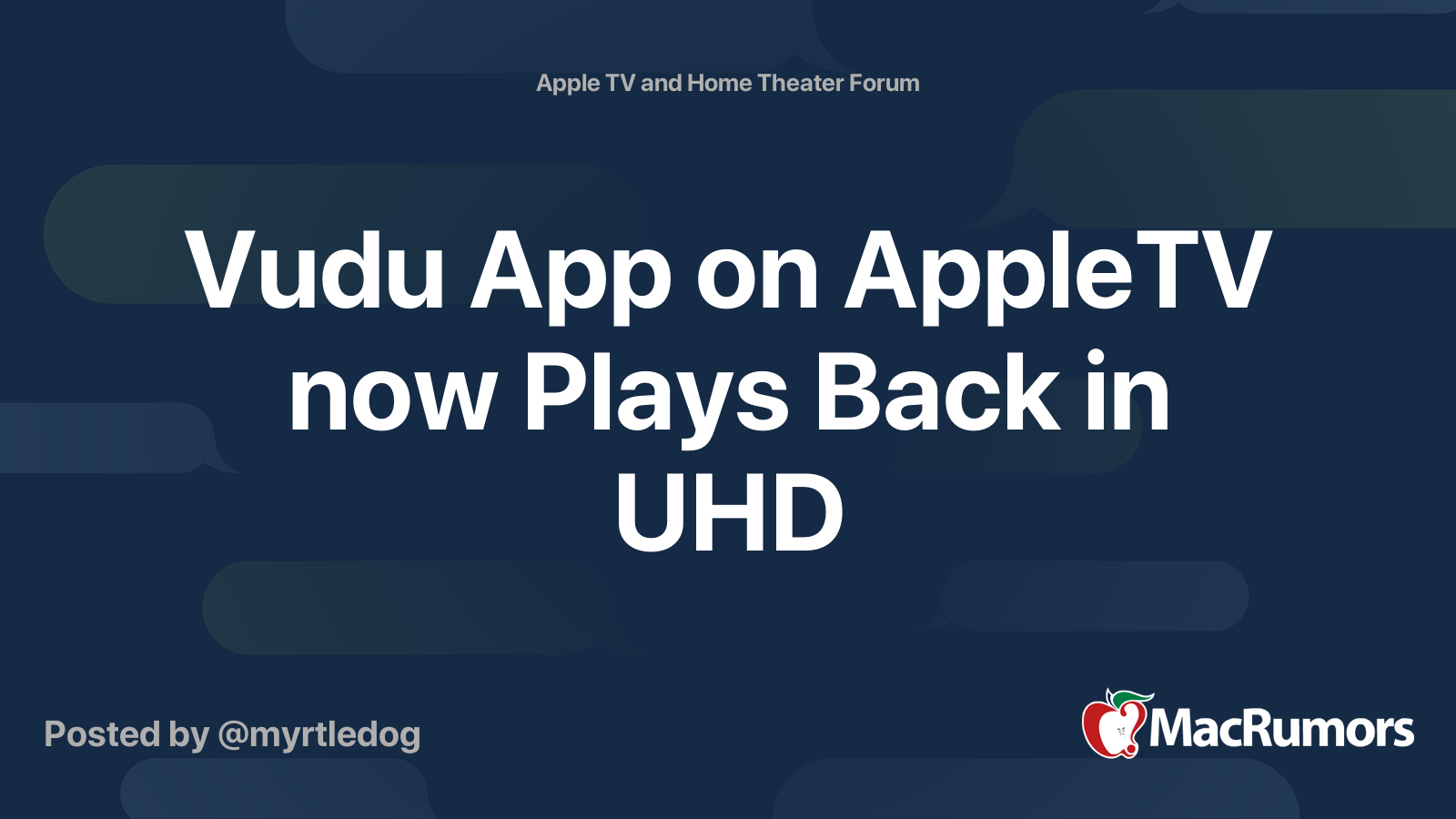 Vudu App on AppleTV now Plays Back in UHD | MacRumors Forums