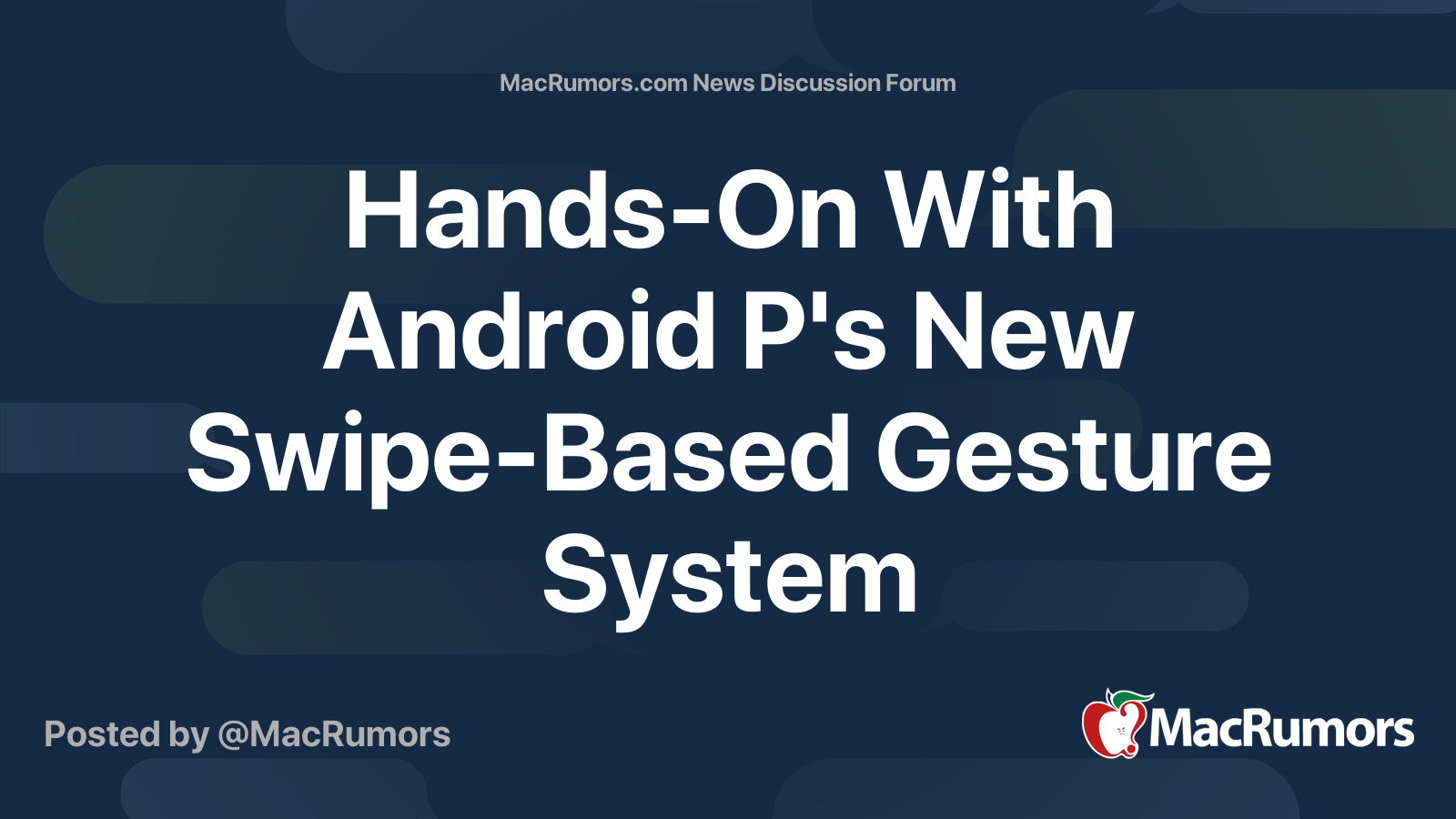 Hands On With Android Ps New Swipe Based Gesture System Macrumors Forums