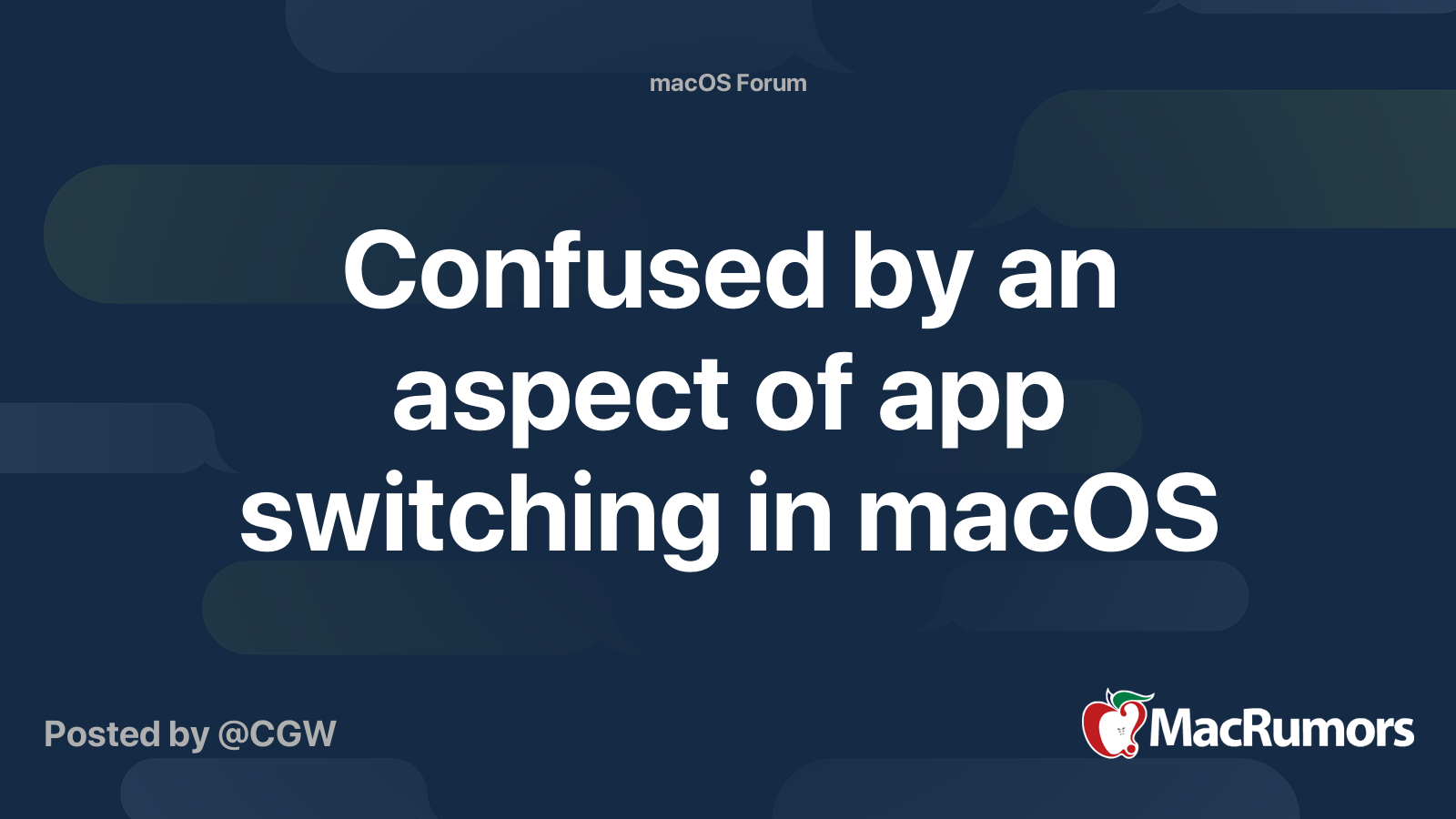 Confused by an aspect of app switching in macOS | MacRumors Forums