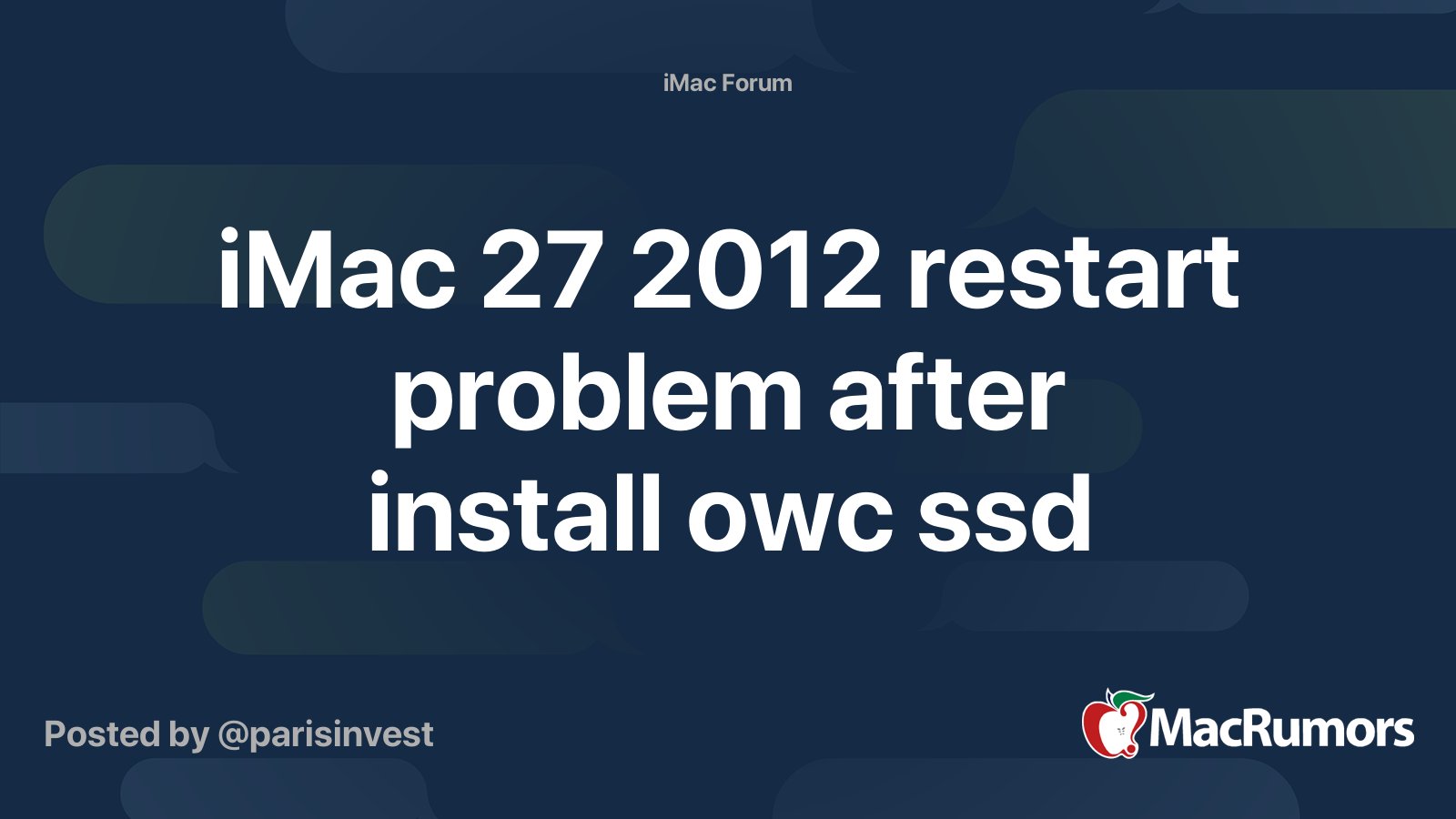 iMac 27 2012 restart problem after install owc ssd | MacRumors Forums