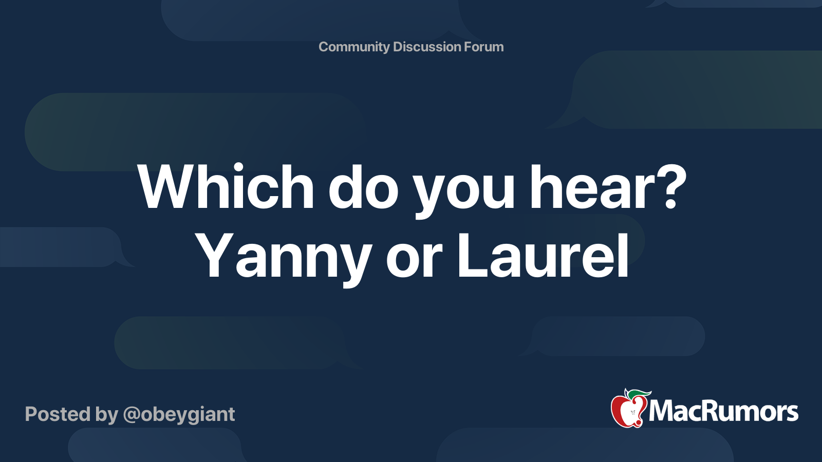 Which do you hear? Yanny or Laurel | MacRumors Forums