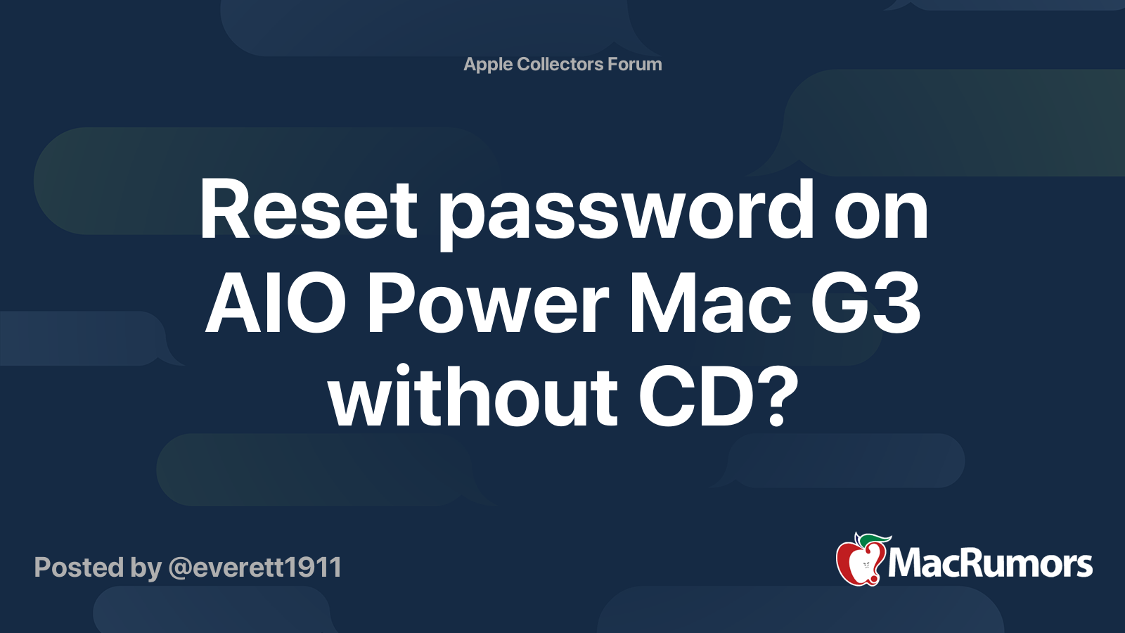 Reset password on AIO Power Mac G3 without CD? | MacRumors Forums