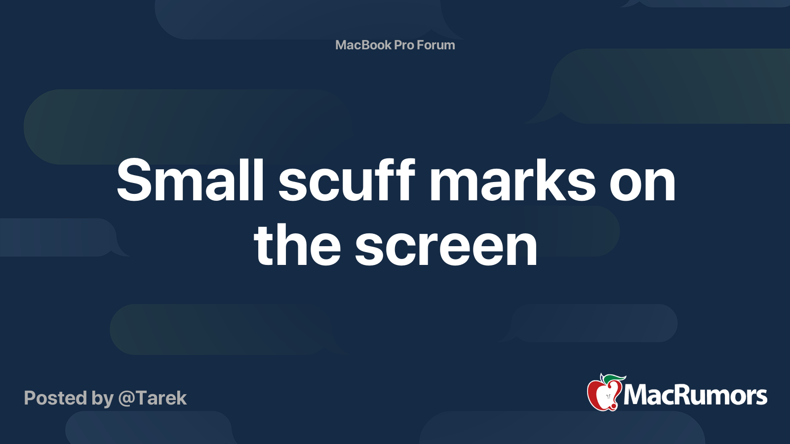Small scuff marks on the screen | MacRumors Forums