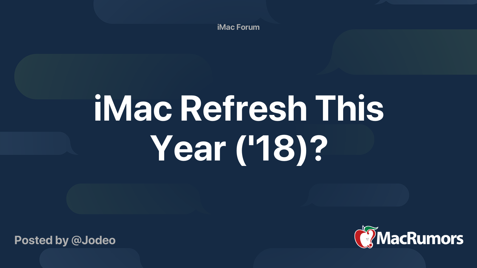 iMac Refresh This Year ('18)? | MacRumors Forums