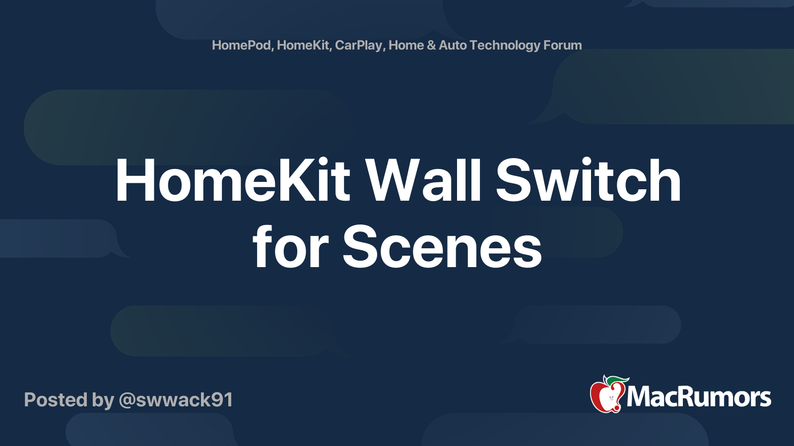 HomeKit Wall Switch for Scenes | MacRumors Forums