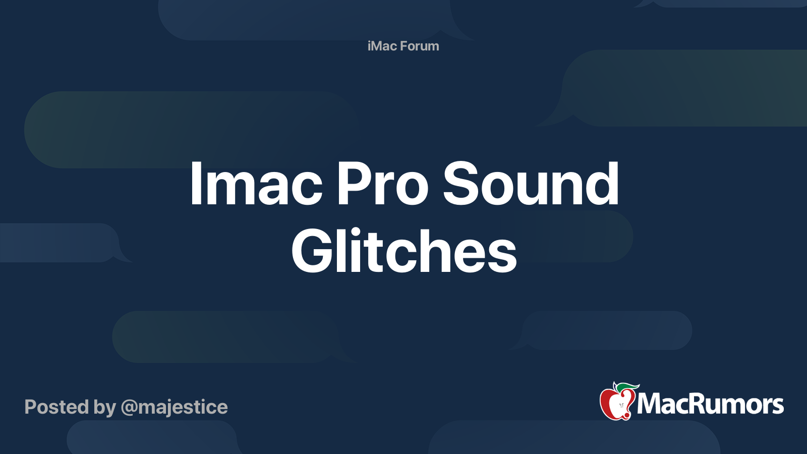 Imac Pro Sound Glitches | MacRumors Forums