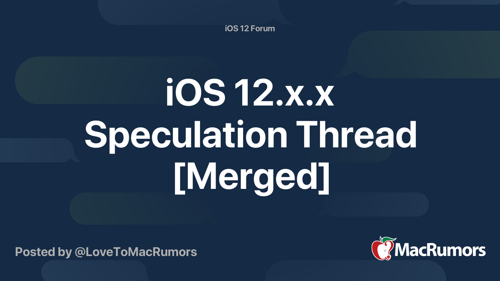iOS 12.x.x Speculation Thread [Merged] | MacRumors Forums