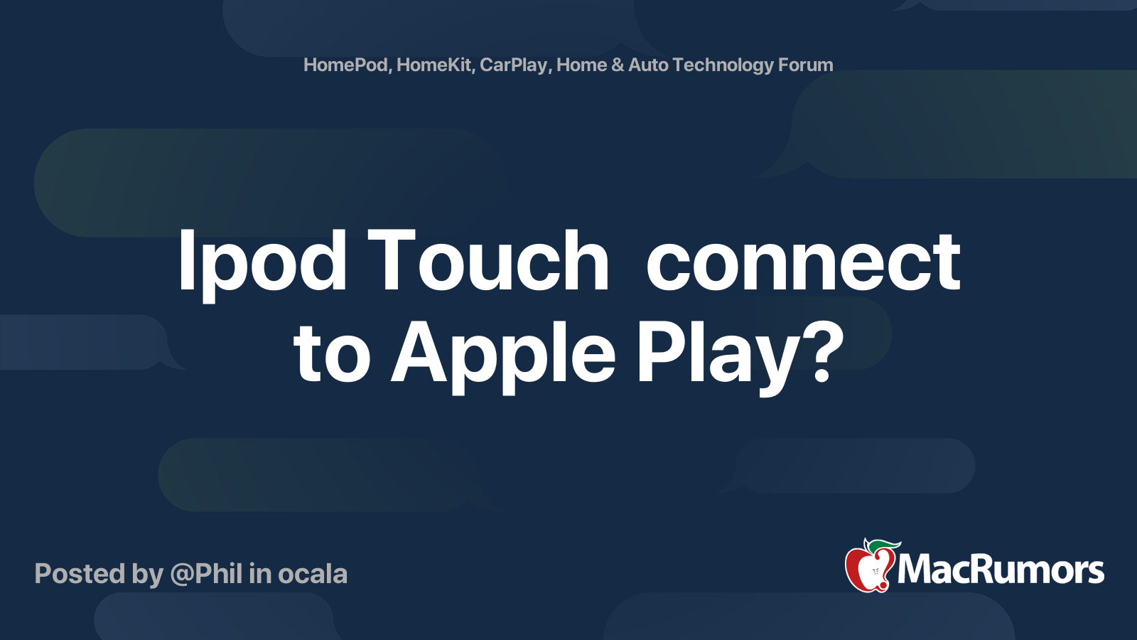 Ipod Touch connect to Apple Play? | MacRumors Forums