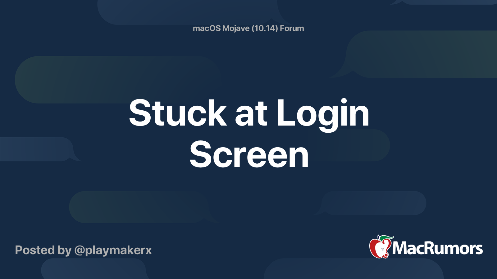 Stuck at Login Screen | MacRumors Forums