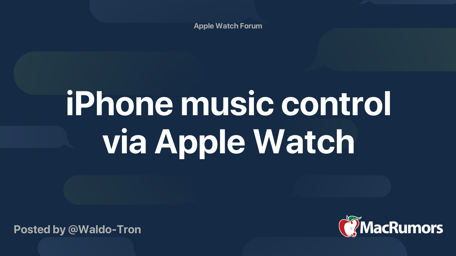 iPhone music control via Apple Watch | MacRumors Forums