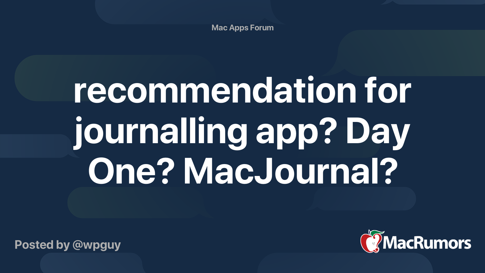 recommendation for journalling app? Day One? MacJournal? | MacRumors Forums