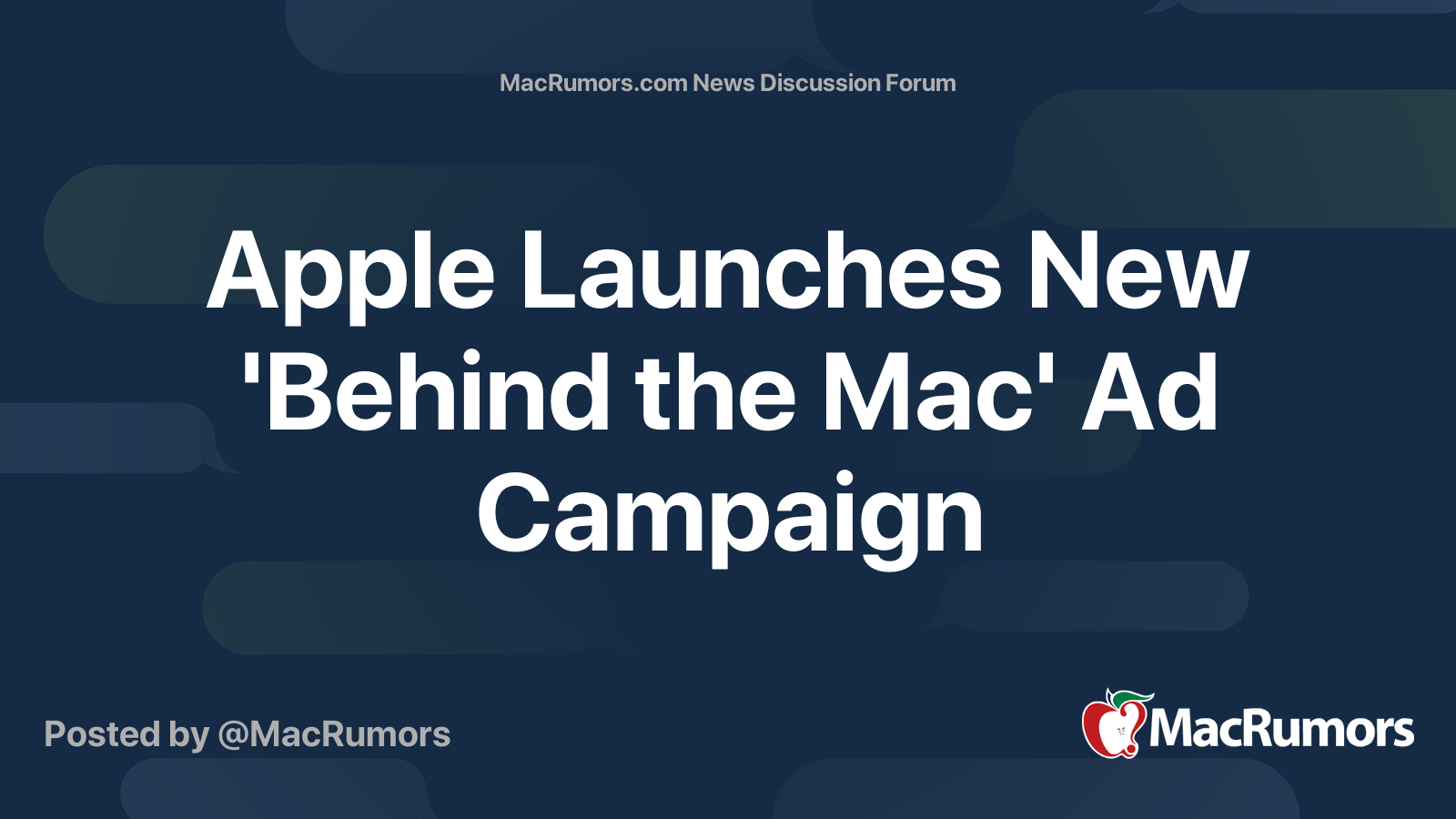 Apple Launches New 'Behind the Mac' Ad Campaign | MacRumors Forums