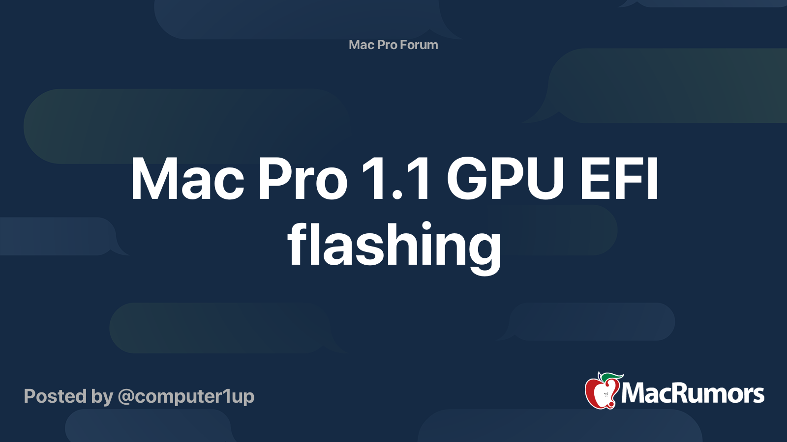 Mac Pro 1.1 GPU EFI flashing | MacRumors Forums