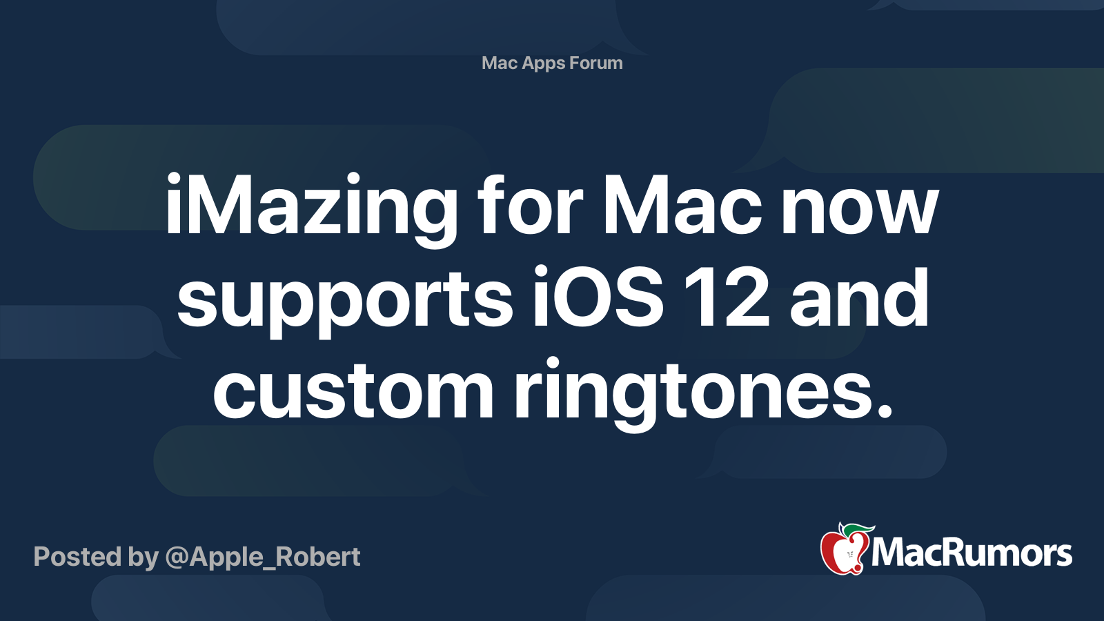 iMazing for Mac now supports iOS 12 and custom ringtones. | MacRumors Forums
