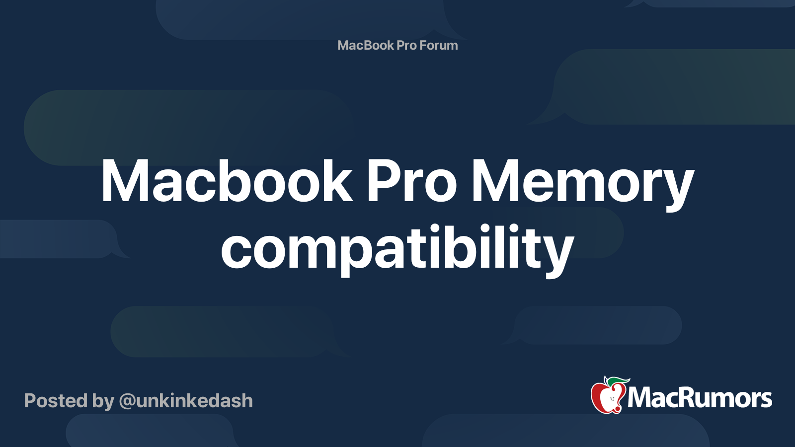 Macbook Pro Memory compatibility | MacRumors Forums