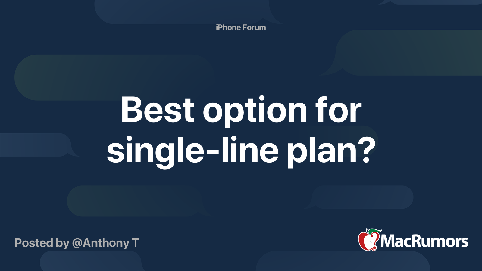 Best option for single-line plan? | MacRumors Forums