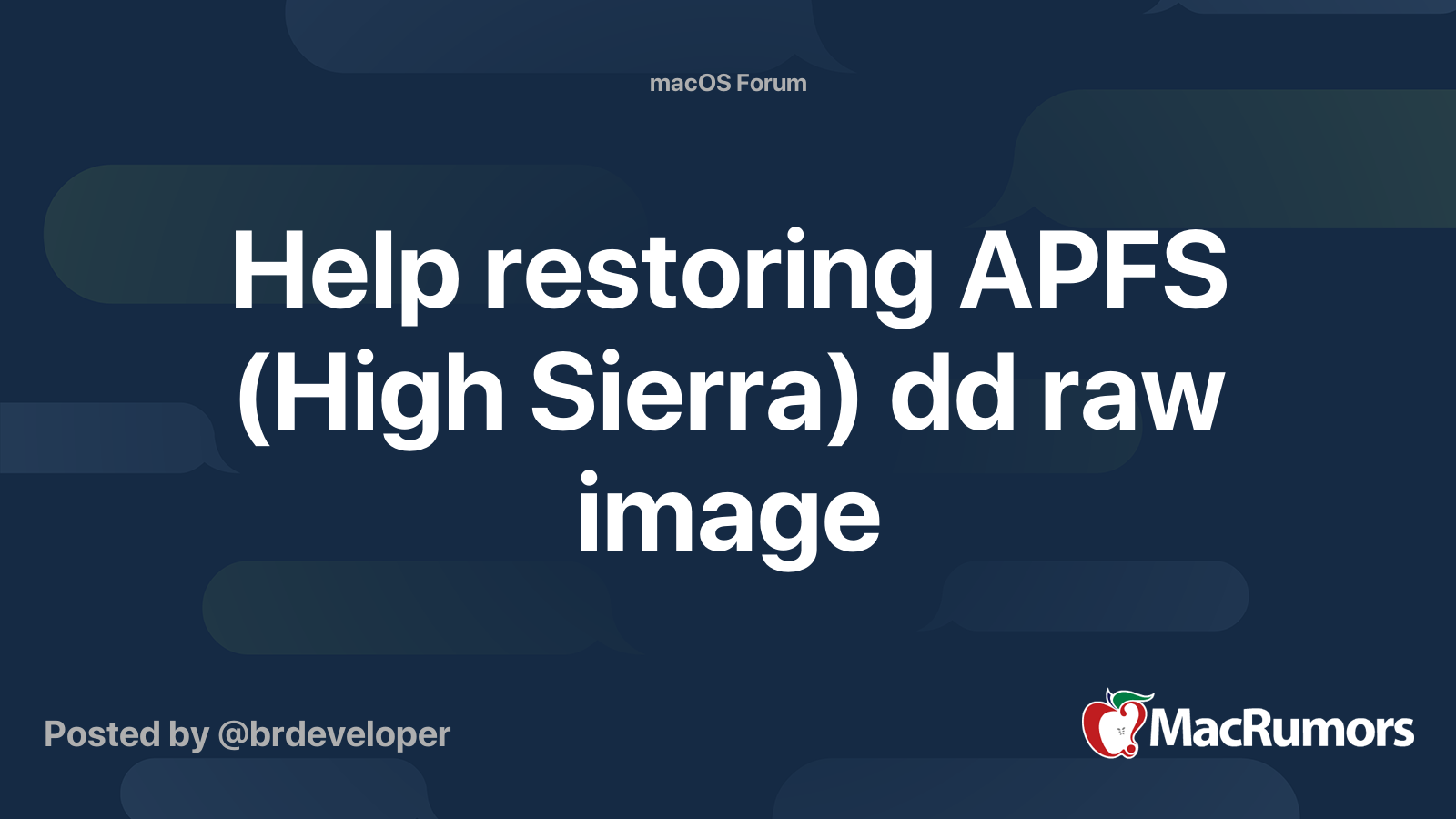 Help restoring APFS (High Sierra) dd raw image | MacRumors Forums