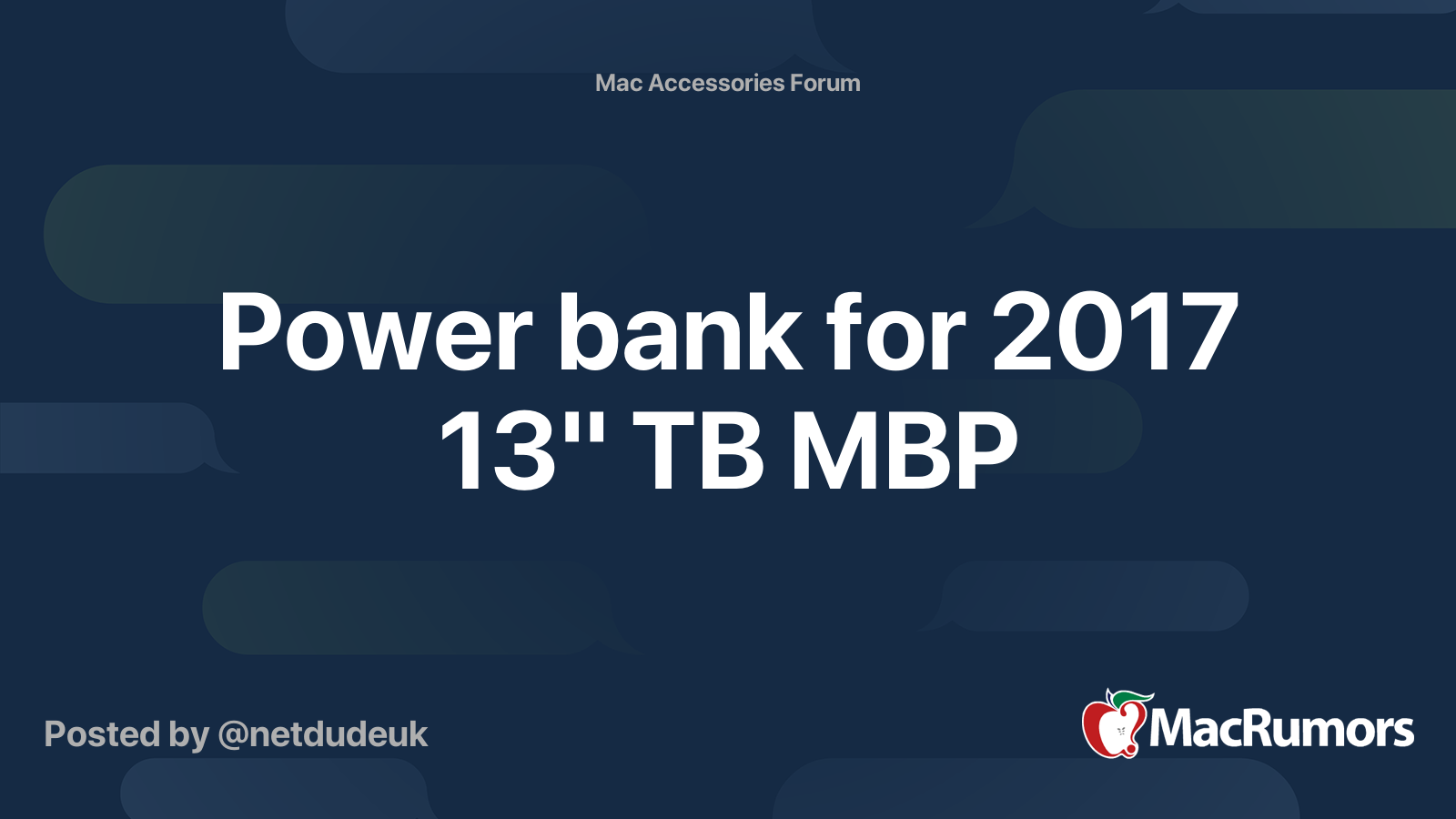 Power bank for 2017 13" TB MBP | MacRumors Forums