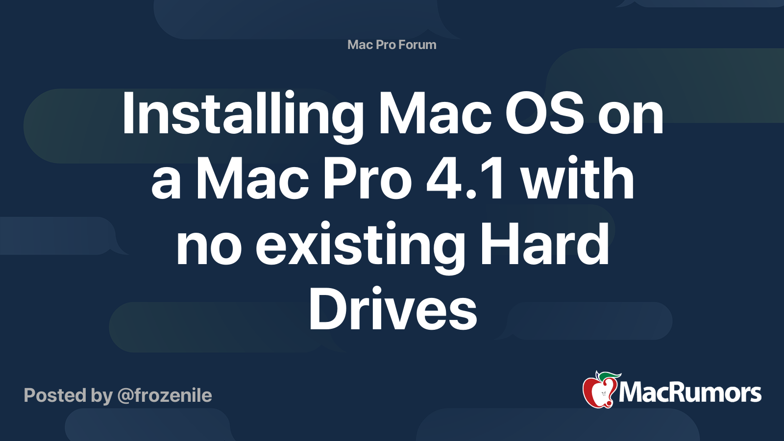 Installing Mac OS on a Mac Pro 4.1 with no existing Hard Drives | MacRumors Forums