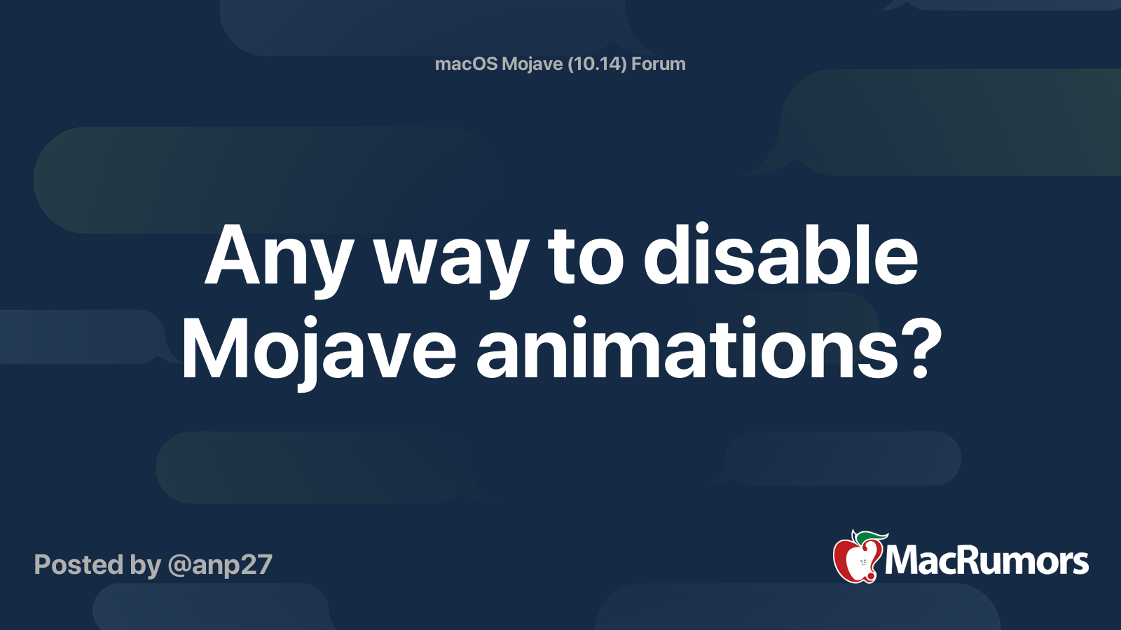 Any way to disable Mojave animations? | MacRumors Forums