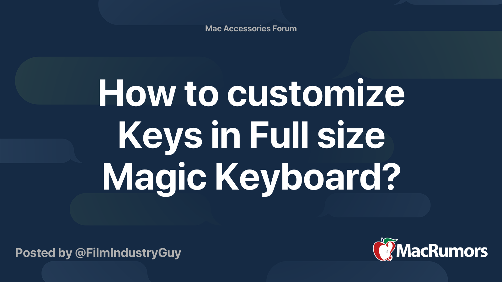 How to customize Keys in Full size Magic Keyboard? | MacRumors Forums