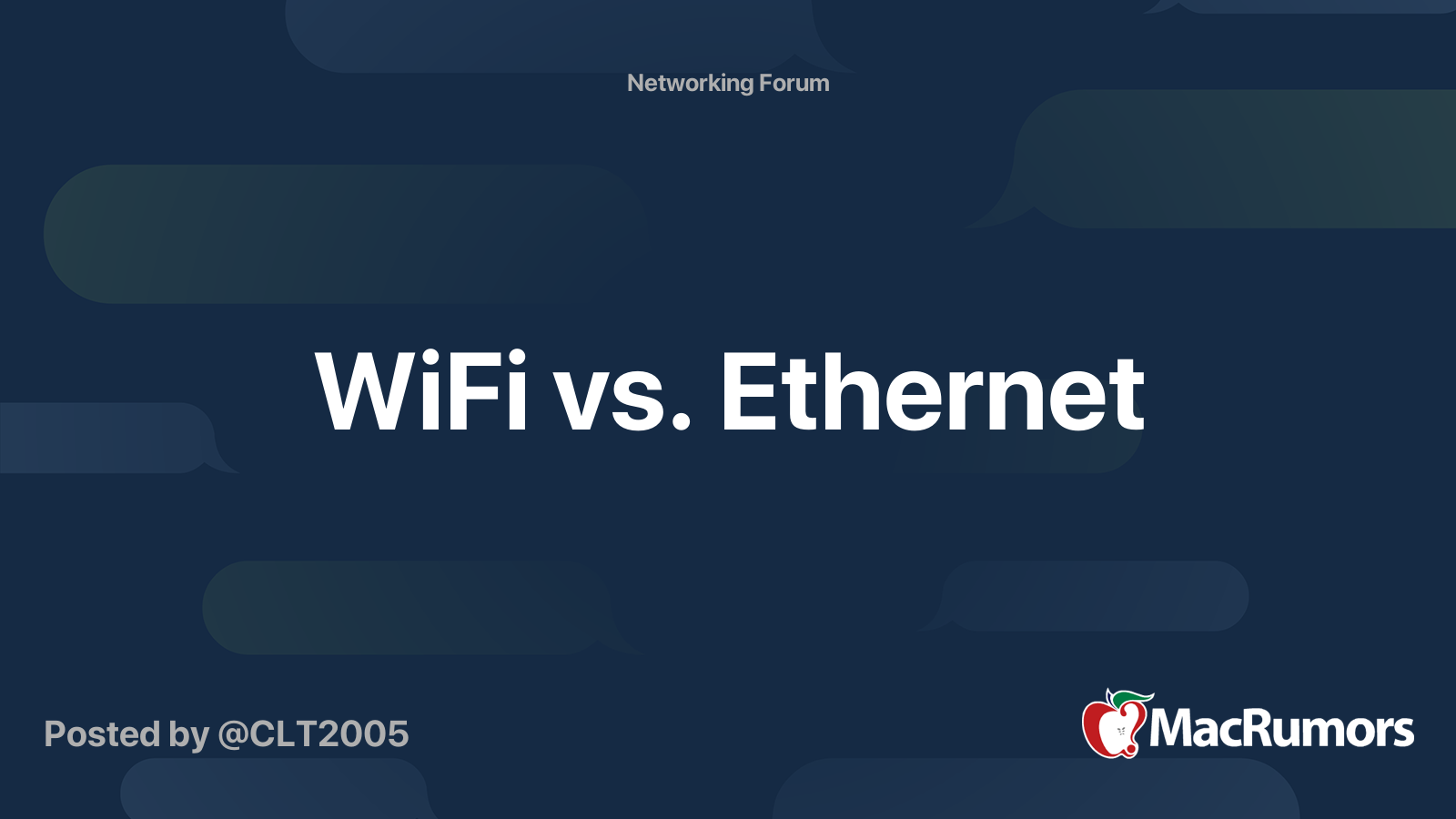 WiFi vs. Ethernet | MacRumors Forums
