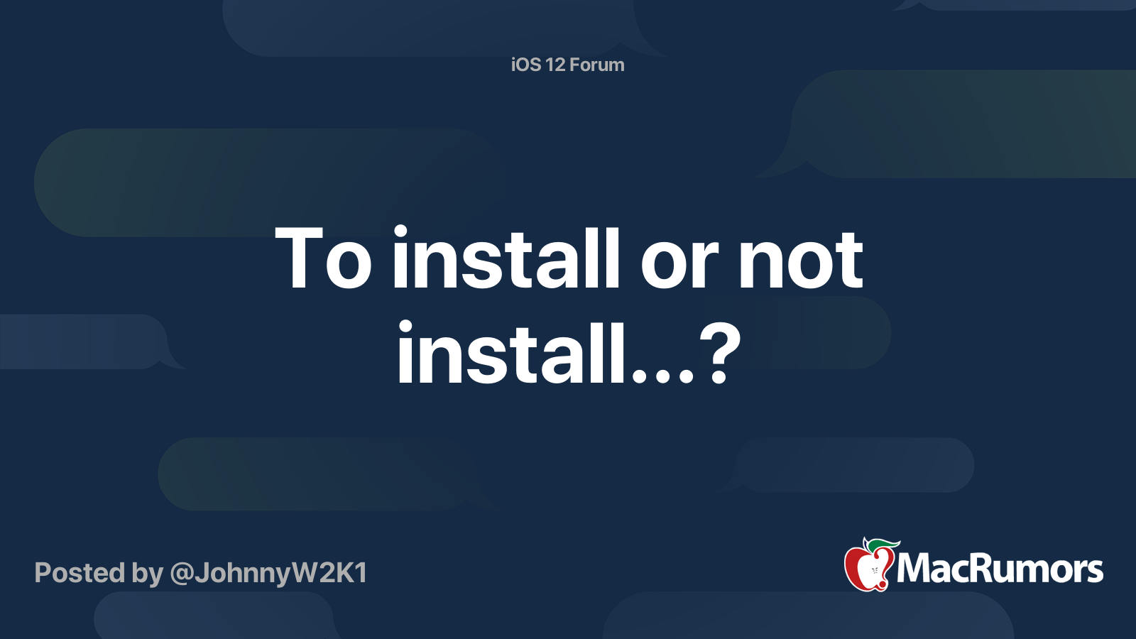 To install or not install...? | MacRumors Forums