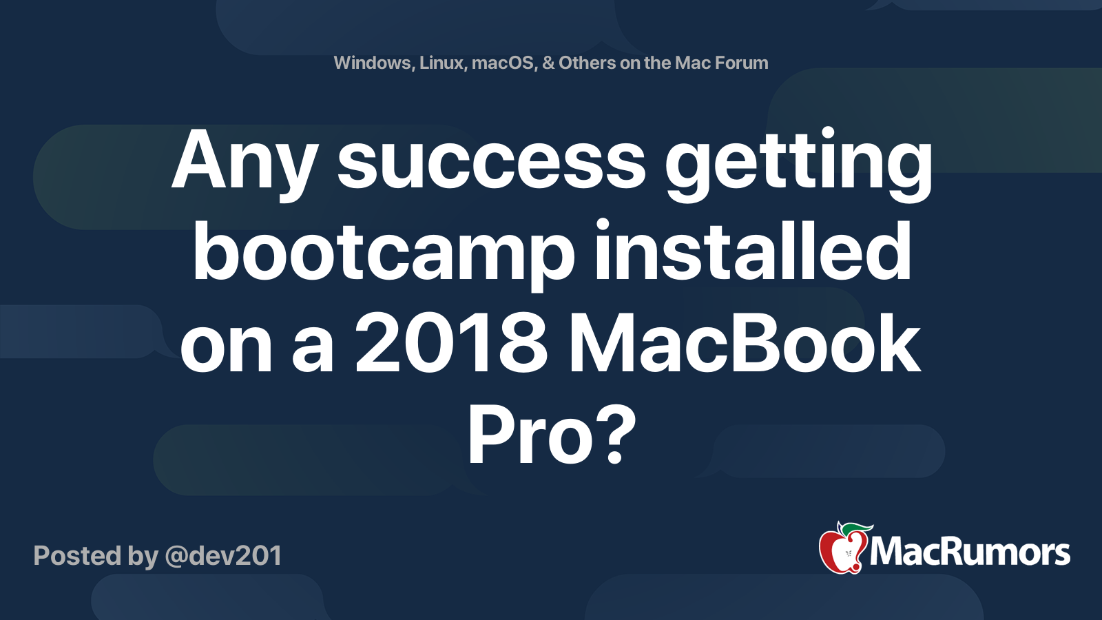 Any success getting bootcamp installed on a 2018 MacBook Pro? | MacRumors Forums