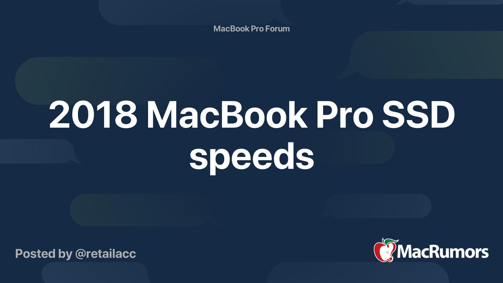 2018 MacBook Pro SSD speeds | MacRumors Forums