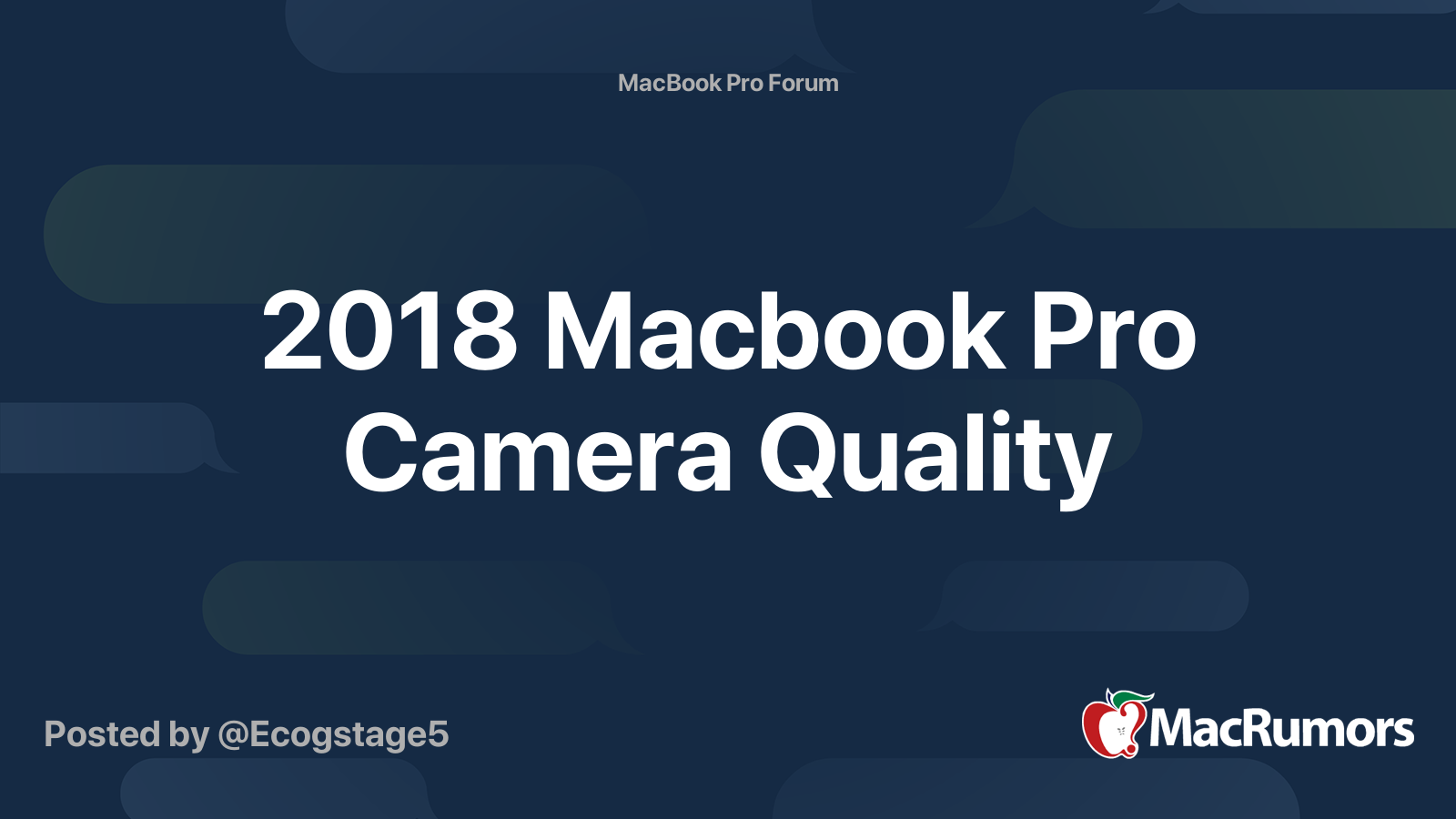 2018 Macbook Pro Camera Quality | MacRumors Forums