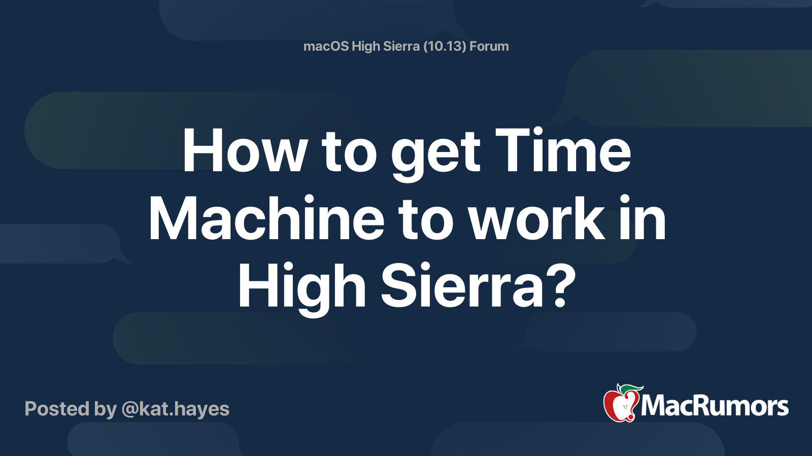 How to get Time Machine to work in High Sierra? | MacRumors Forums