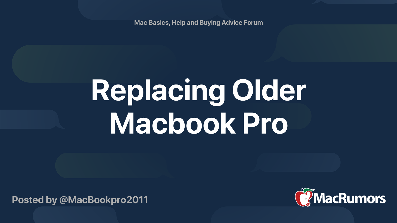 Replacing Older Macbook Pro | MacRumors Forums