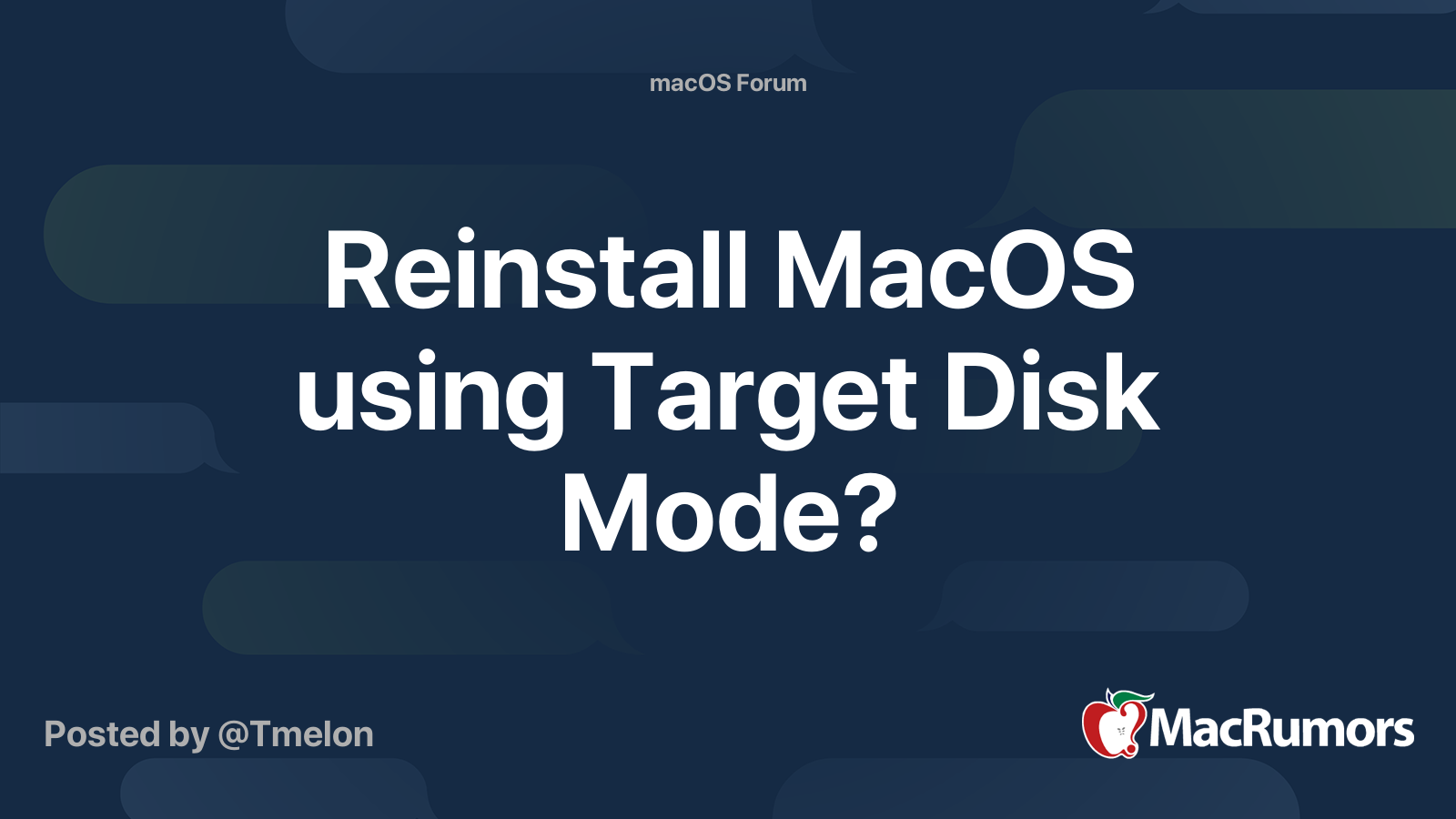 Reinstall MacOS using Target Disk Mode? | MacRumors Forums