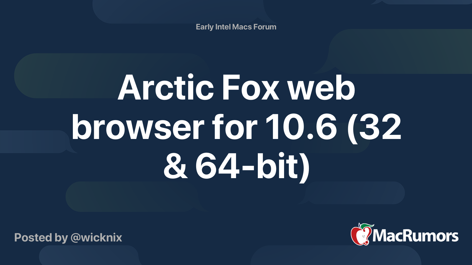 Arctic Fox web browser for 10.6 (32 & 64-bit) | Page 37 | MacRumors Forums