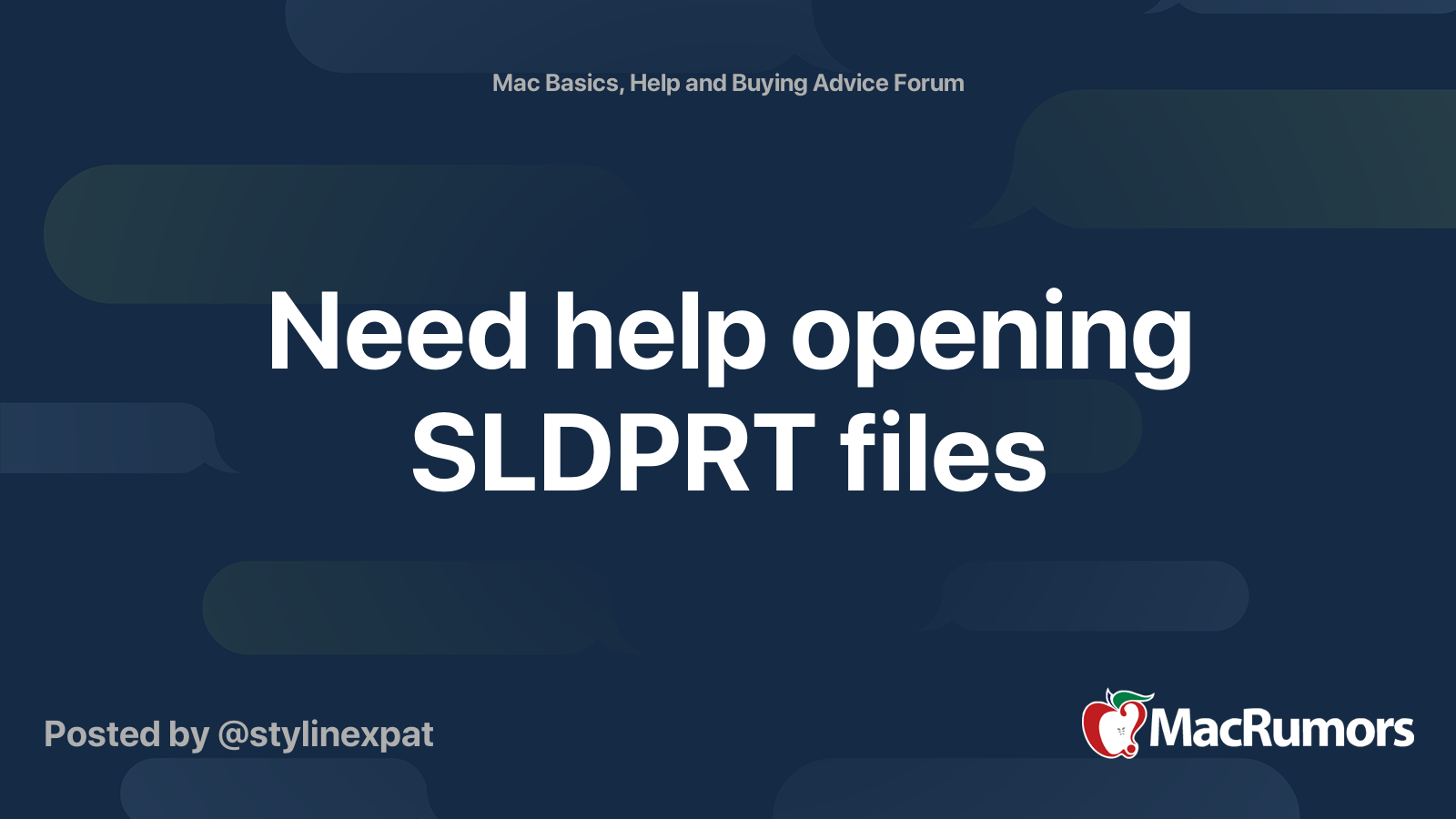 Need help opening SLDPRT files | MacRumors Forums