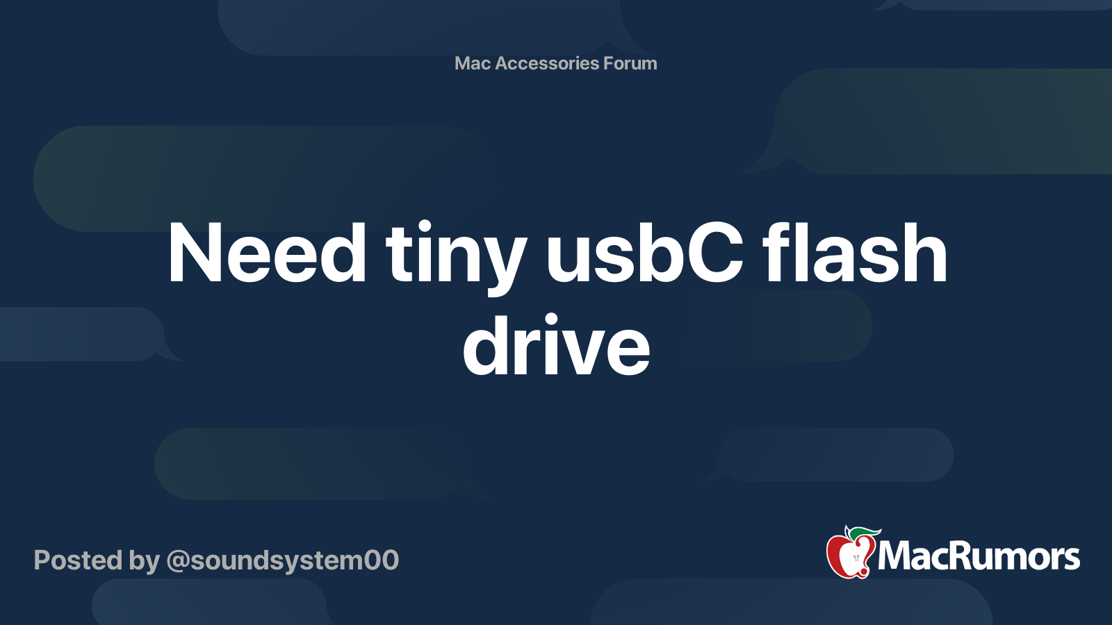 Need tiny usbC flash drive | MacRumors Forums