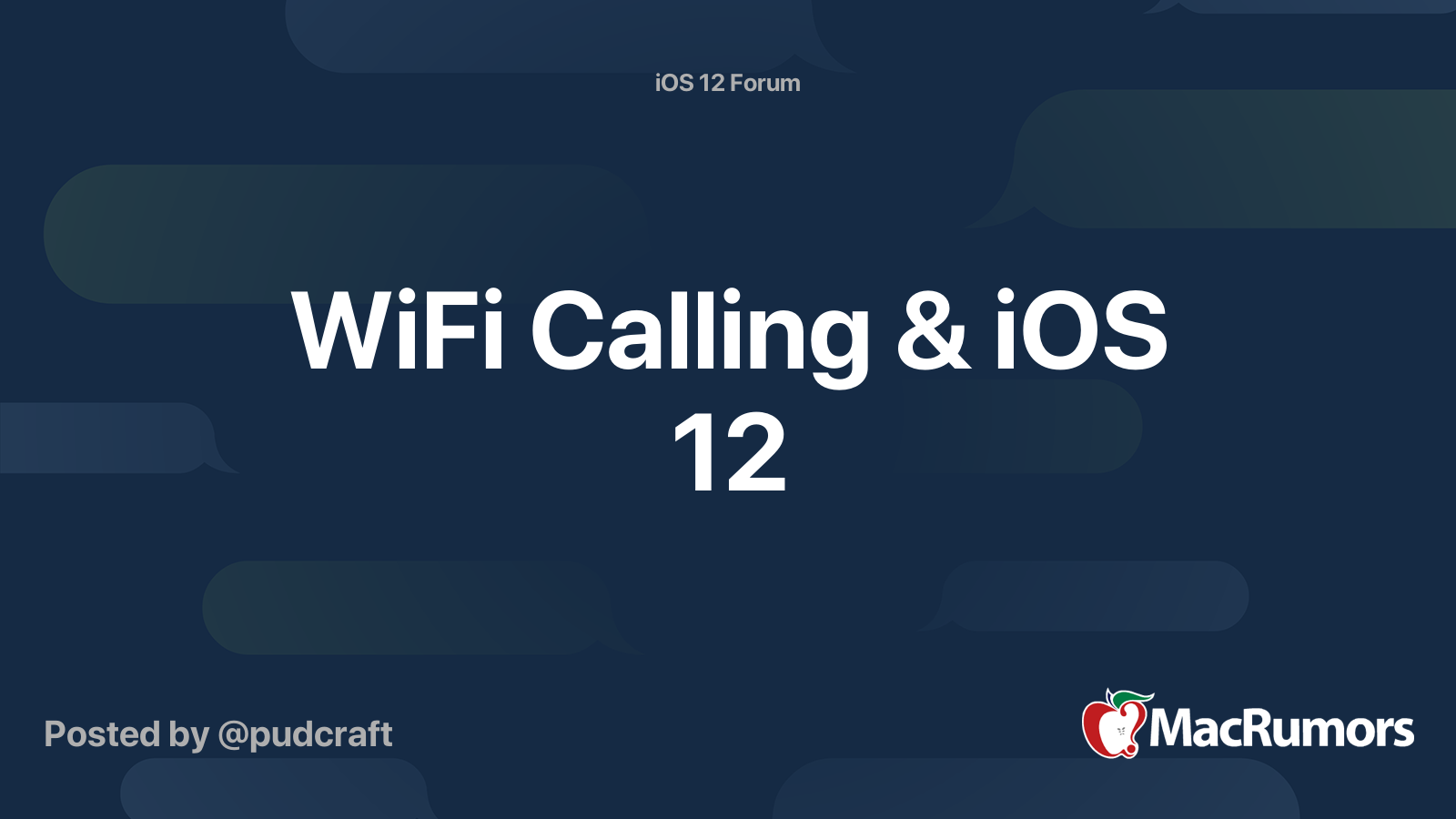 WiFi Calling & iOS 12 | MacRumors Forums