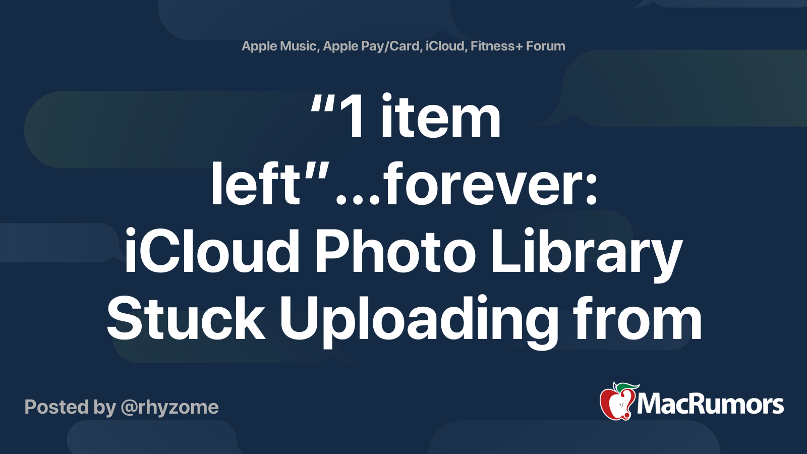 “1 item left”...forever: iCloud Photo Library Stuck Uploading from rMBP | MacRumors Forums