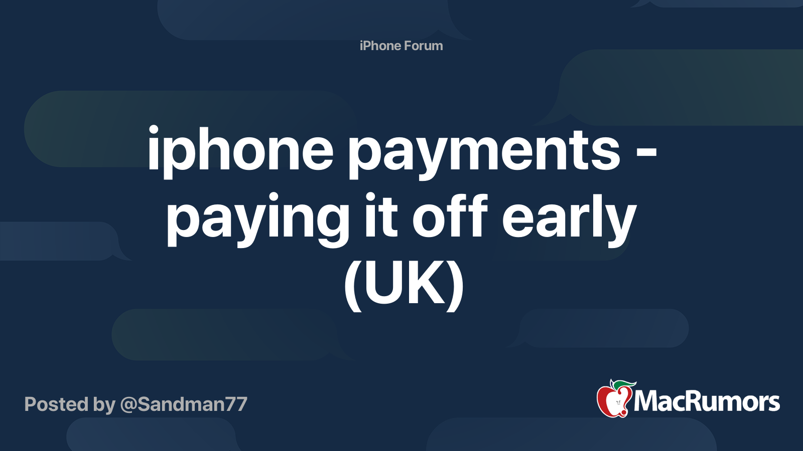 iphone payments - paying it off early (UK) | MacRumors Forums